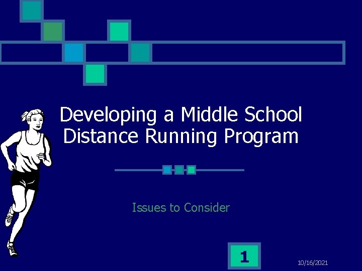 Developing a Middle School Distance Running Program Issues