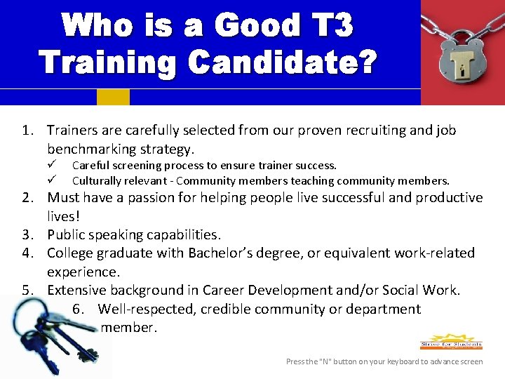 Strive for Students TraintheTrainer Press the N button