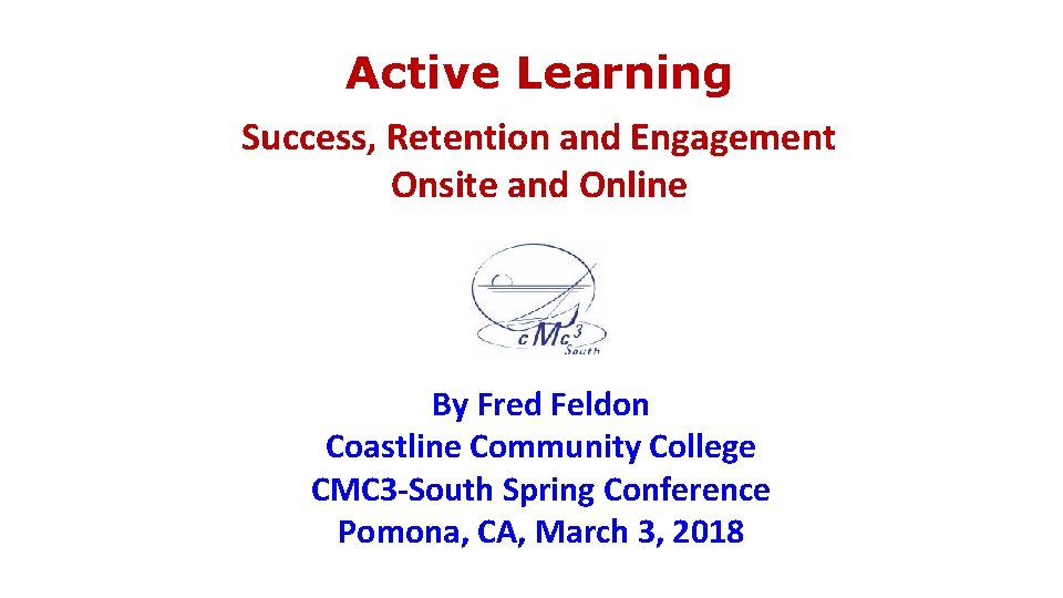 Active Learning Success Retention and Engagement Onsite and