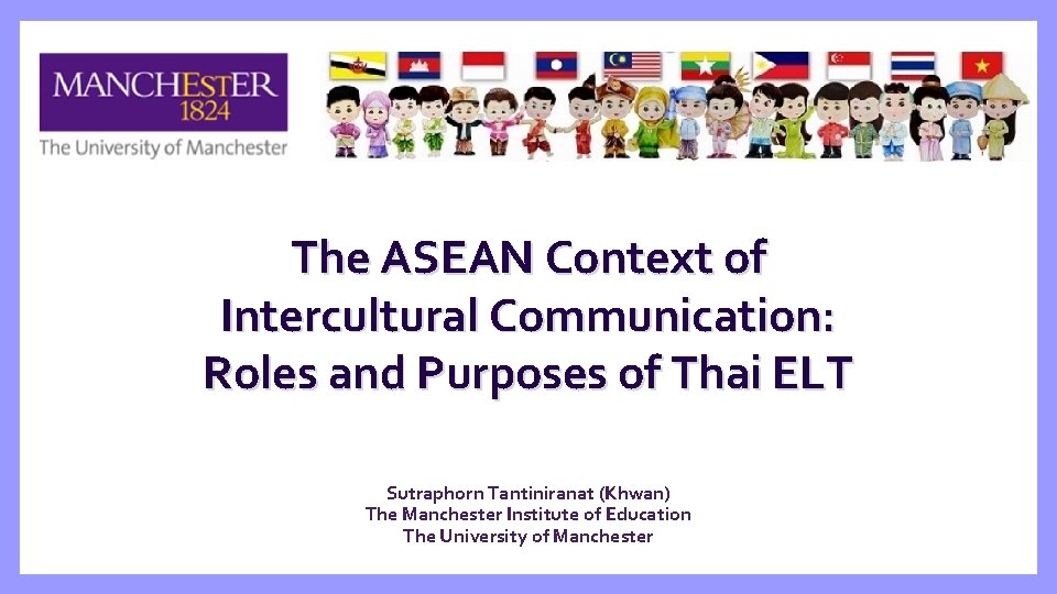 The ASEAN Context of Intercultural Communication Roles and