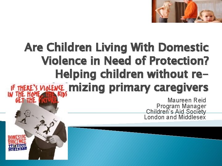 Are Children Living With Domestic Violence in Need