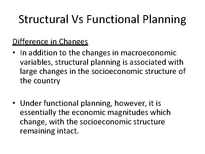 Economic Planning Lecture 3 Types of Planning Continued