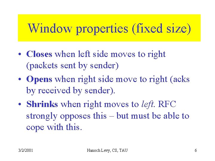 TCP Behavior and Performance Workshop on Qo S