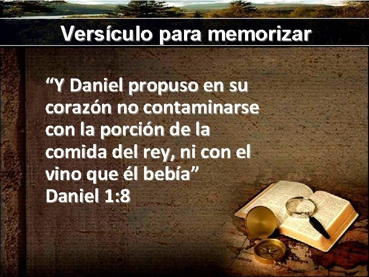 Versculo para memorizar Y Daniel propuso en su