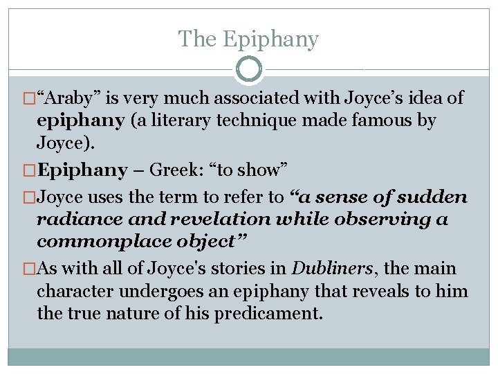 James Joyces Araby Background Araby is one of