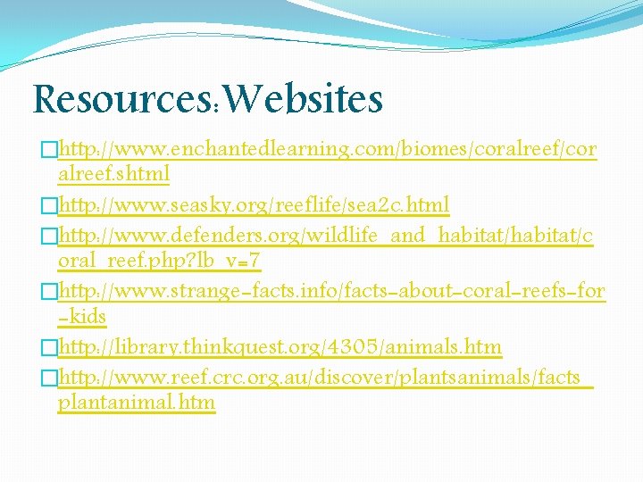 Under the Sea Web Quest Alison Birk Stephanie