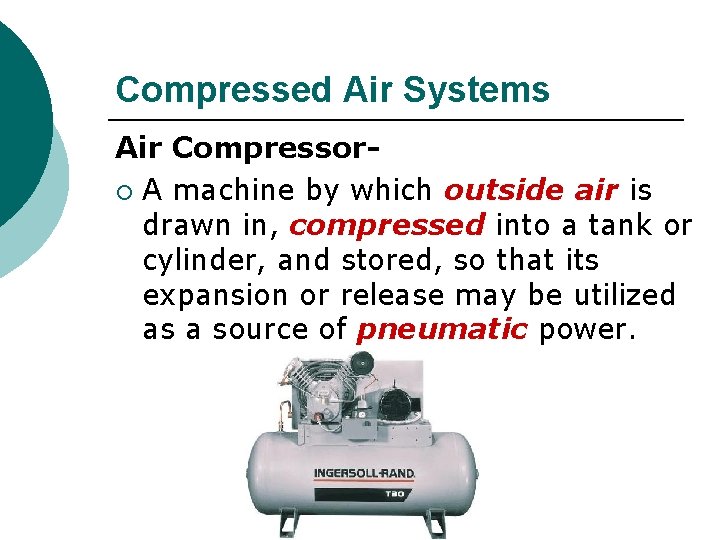 Power Tools Equipment Chapter 4 Compressed Air Systems