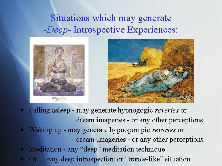 Experiences of Consciousness Beyond Hypnagogia By Sirley Marques