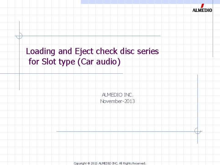 Loading and Eject check disc series for Slot