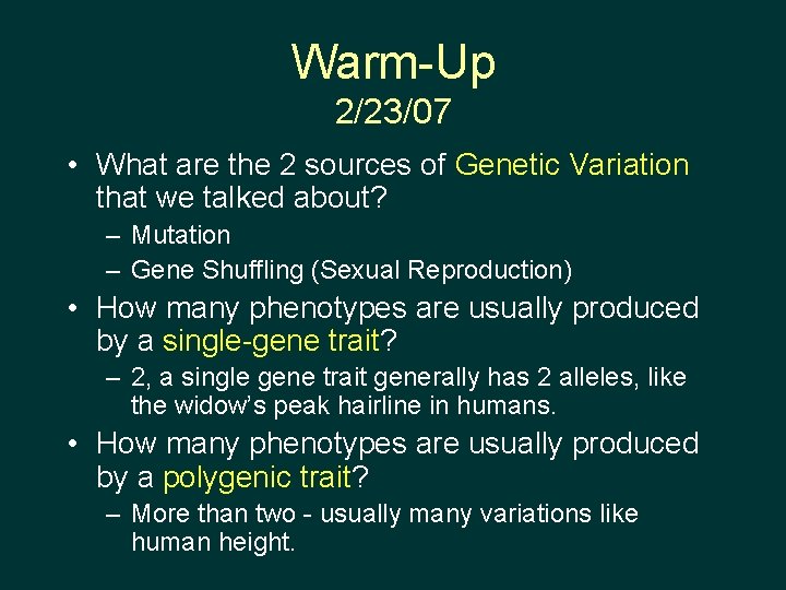 WarmUp 22307 What are the 2 sources of