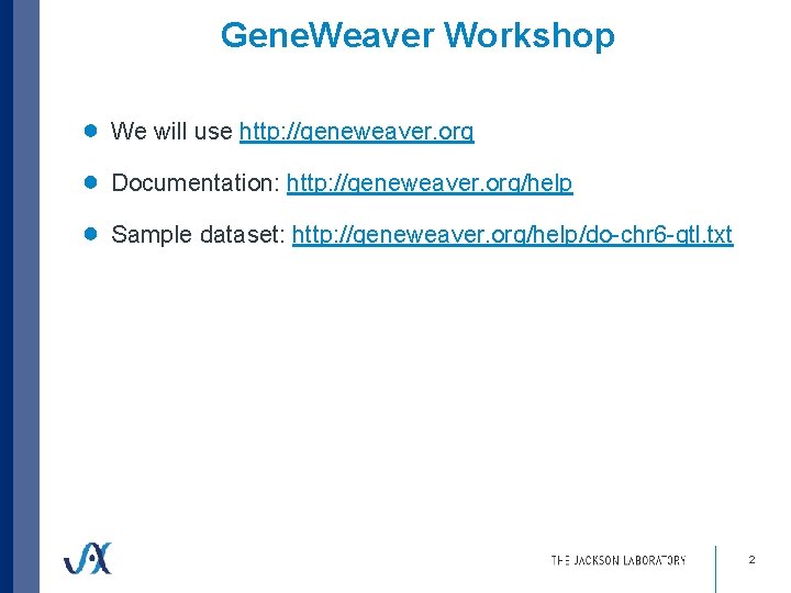GW 2 Introduction to webbased analysis with Gene