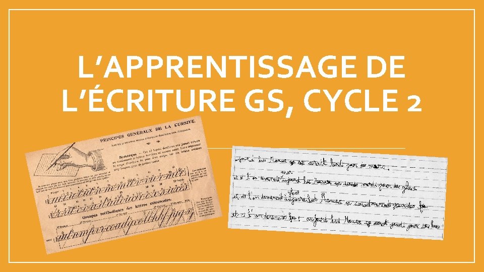 LAPPRENTISSAGE DE LCRITURE GS CYCLE 2 Le graphisme