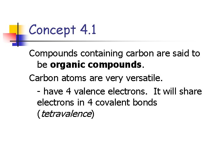 Chapter 4 Notes Carbon and the Molecular Diversity