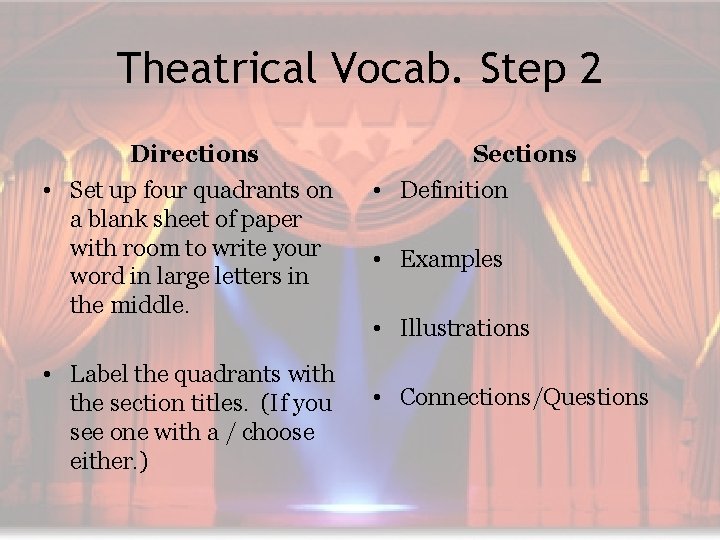 Theatrical Vocabulary Words to know before the curtain