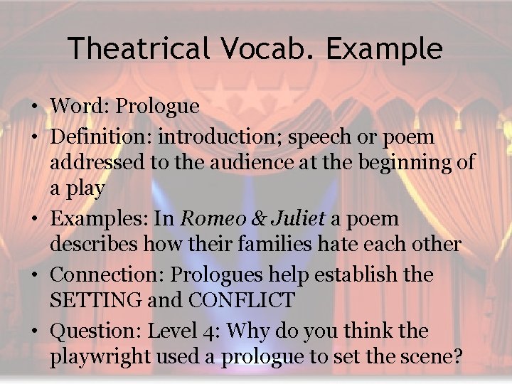 Theatrical Vocabulary Words to know before the curtain