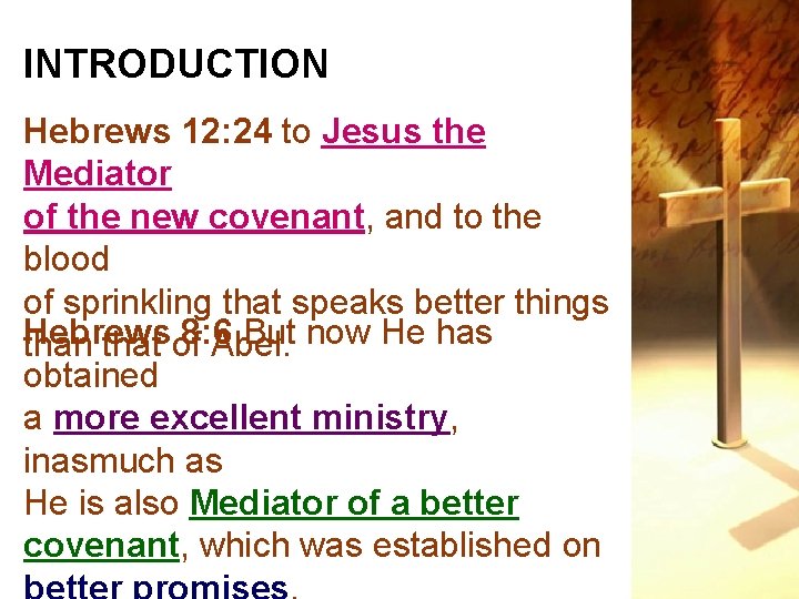 INTRODUCTION Hebrews 12 24 to Jesus the Mediator