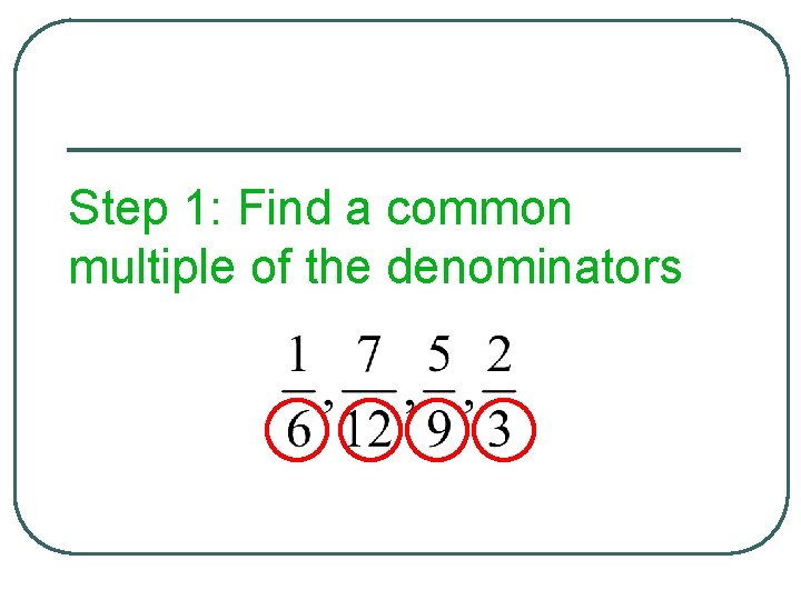 6 1 1 1 Locate positive rational numbers