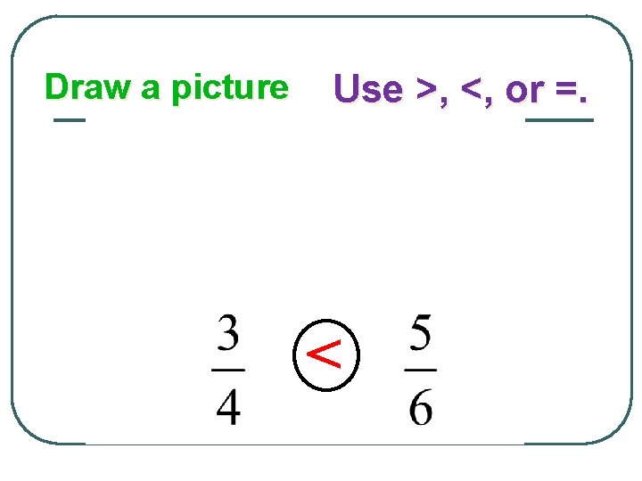 6 1 1 1 Locate positive rational numbers