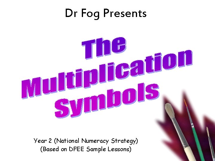 Dr Fog Presents Year 2 National Numeracy Strategy