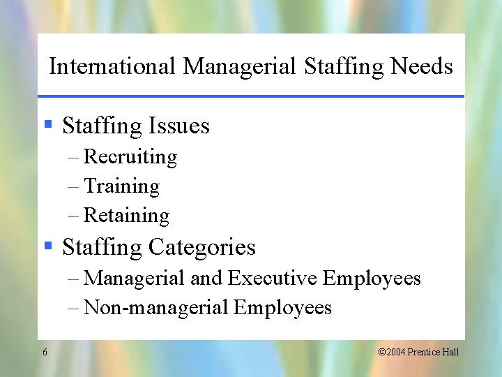 Chapter 20 International Human Resource Management and Labor