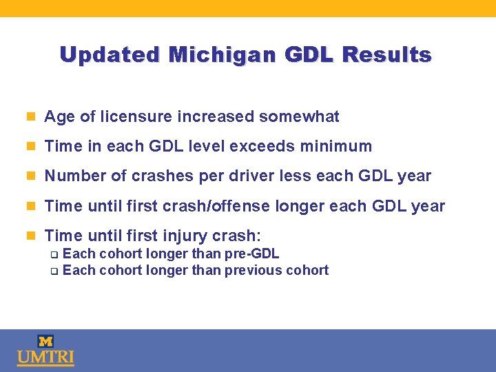 Michigans Graduated Driver Licensing GDL and Beyond Jean