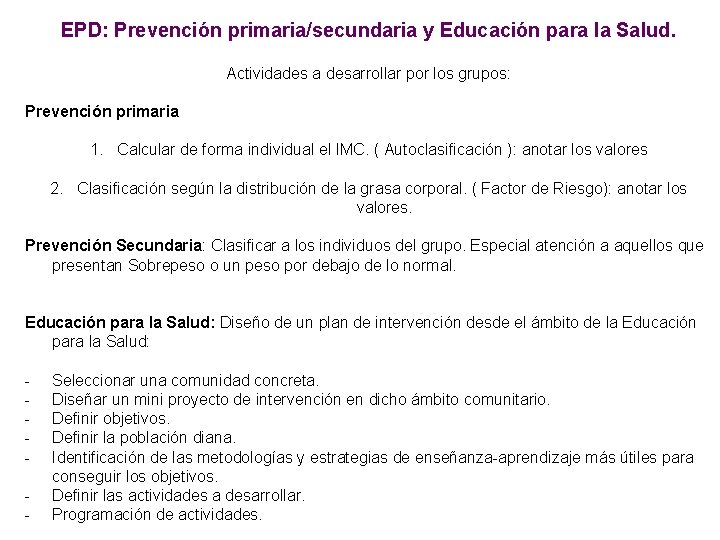 EPD Prevencin primariasecundaria y Educacin para la Salud