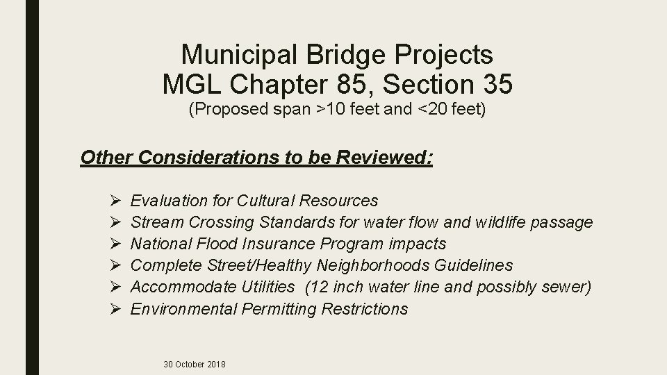 STATION ROAD BRIDGE UPDATE October 30 2018 Fort