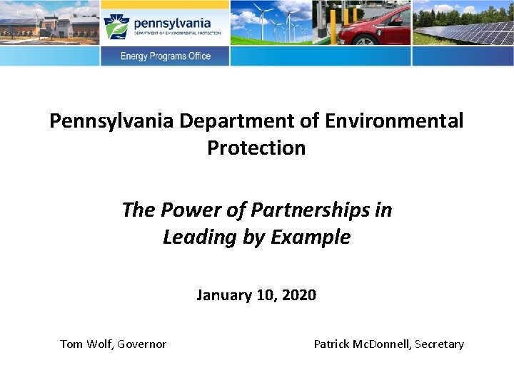 Pennsylvania Department of Environmental Protection The Power of