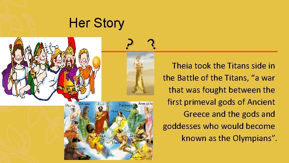 THEIA Goddess of Sight and Heavenly Light By