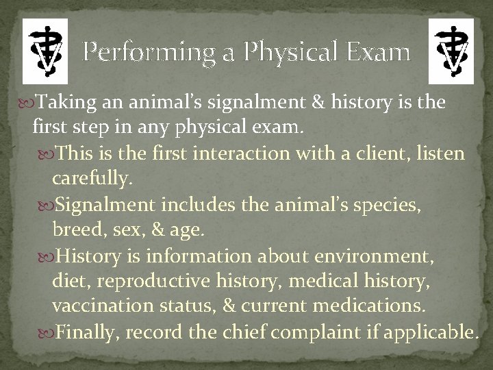 Physical Examination Objectives After this lesson students should