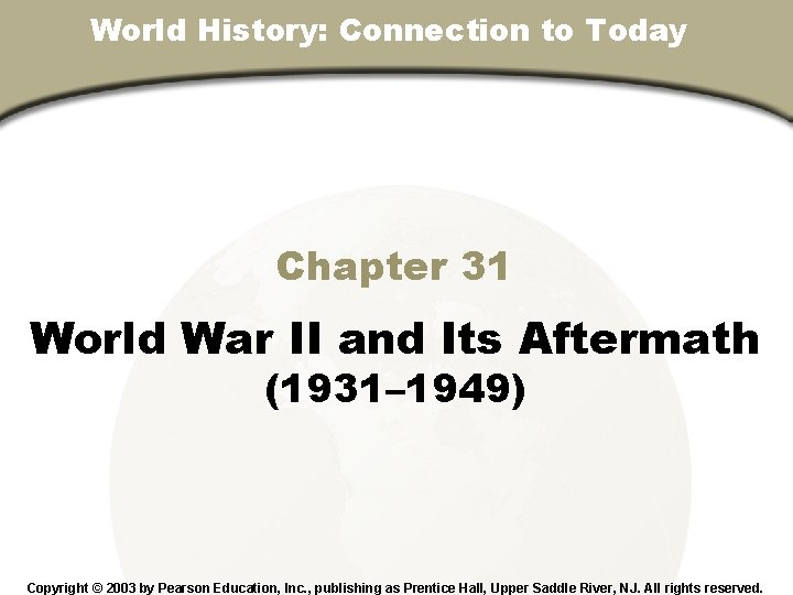 World History Connection to Today Chapter 31 Section