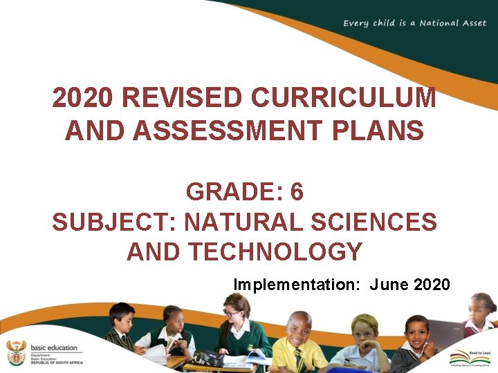 2020 REVISED CURRICULUM AND ASSESSMENT PLANS GRADE 6