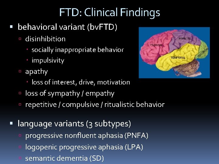 An Overview of Frontotemporal Dementia and NonAlzheimers Dementias