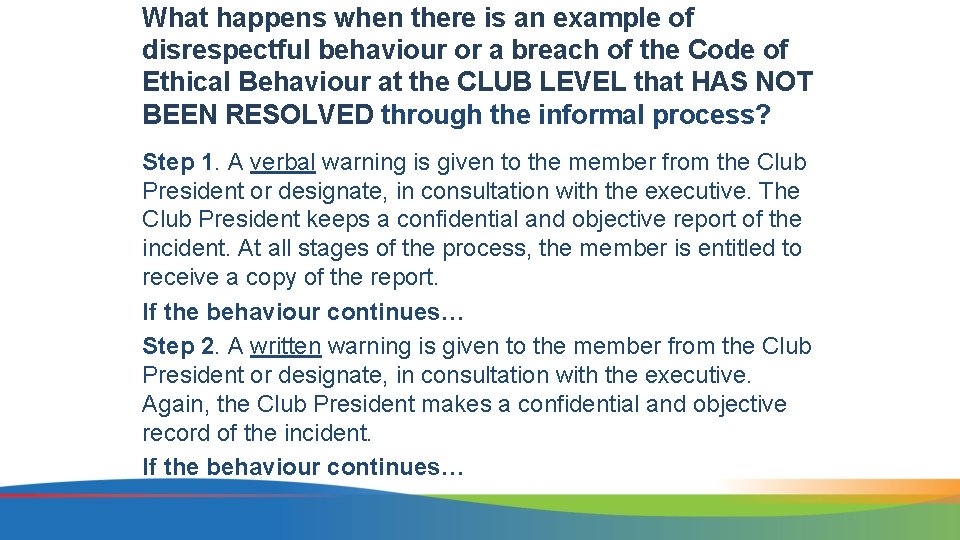 TWO POLICIES CODE OF ETHICAL BEHAVIOUR AND THE