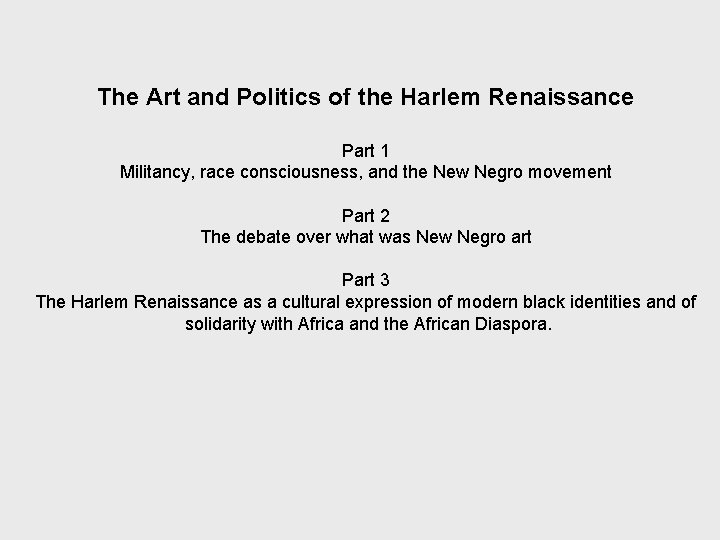 The Art and Politics of the Harlem Renaissance