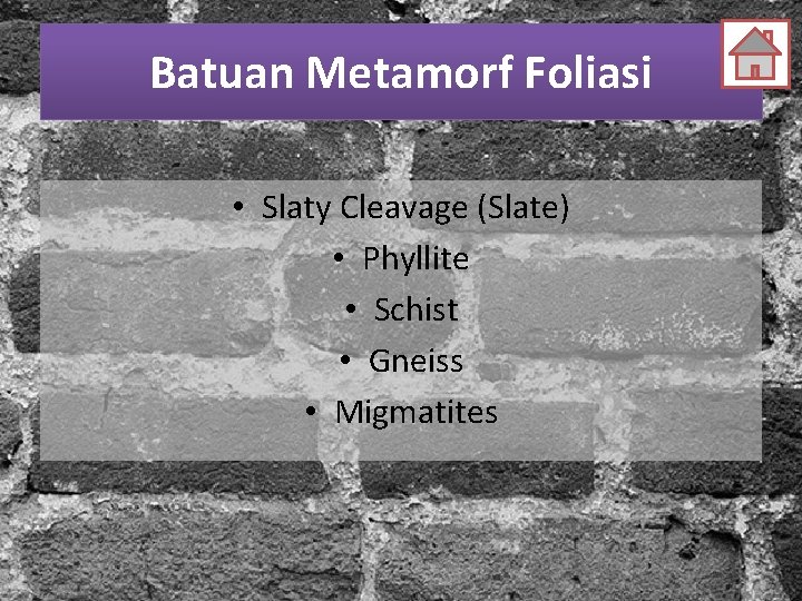BATUAN METAMORF Kelompok 6 Kelas B NAMA KELOMPOK