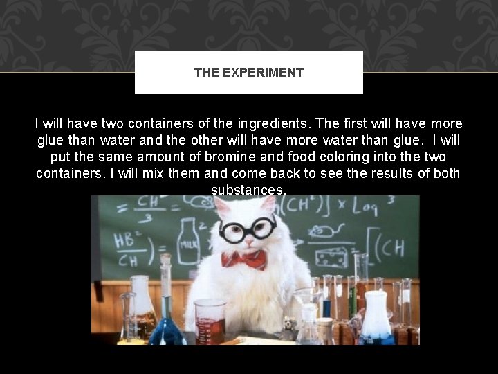 SCIENCE EXPERIMENT CRAZY PUTTY By Angel Aguilar MATERIALS