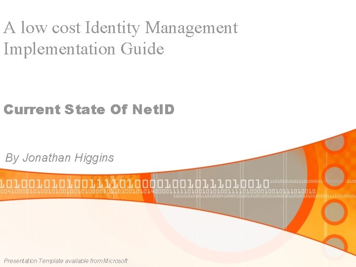 A low cost Identity Management Implementation Guide Current