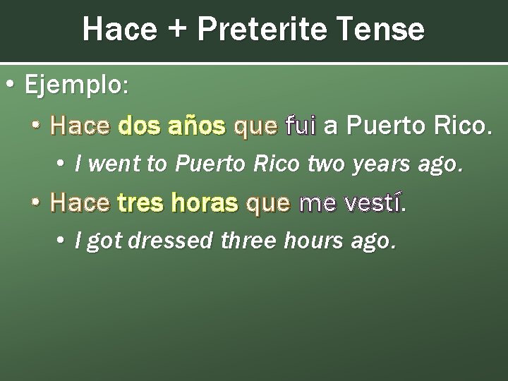 Unidad 3 Hace Time Words Hace Present Tense