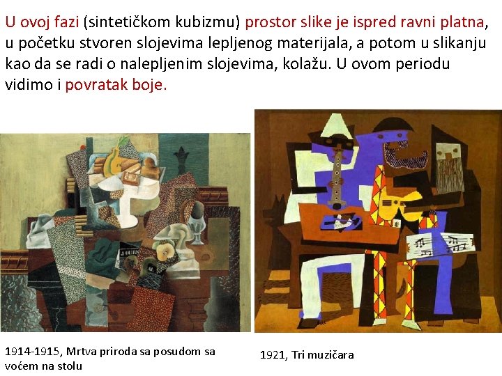 Kubizam 1907 1914 Kubizam je umetniki pravac koji