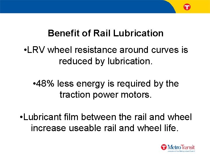 Metro Transit Hiawatha LRT Rail Lubricator Program Demonstration