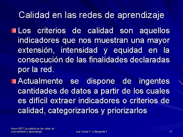 La Calidad en las Redes de Conocimiento y