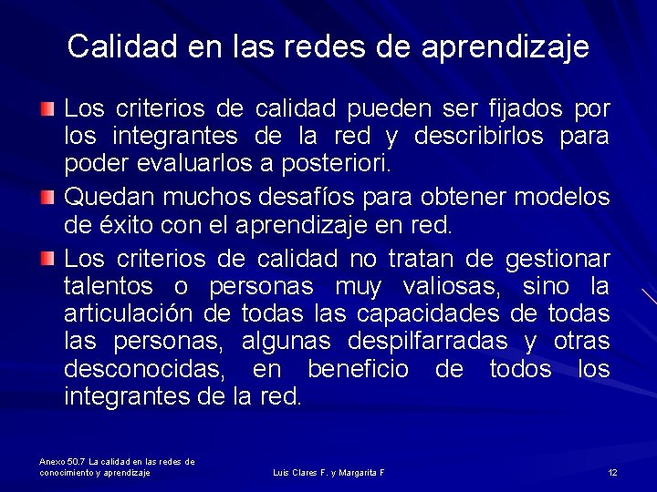 La Calidad en las Redes de Conocimiento y
