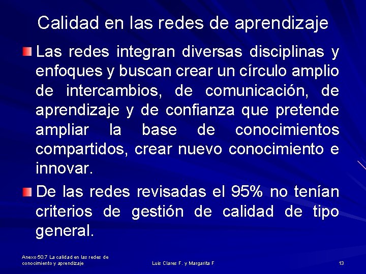 La Calidad en las Redes de Conocimiento y