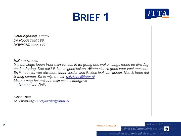 DE LEESBAARHEID VAN EEN BRIEF 1 EEN BRIEF