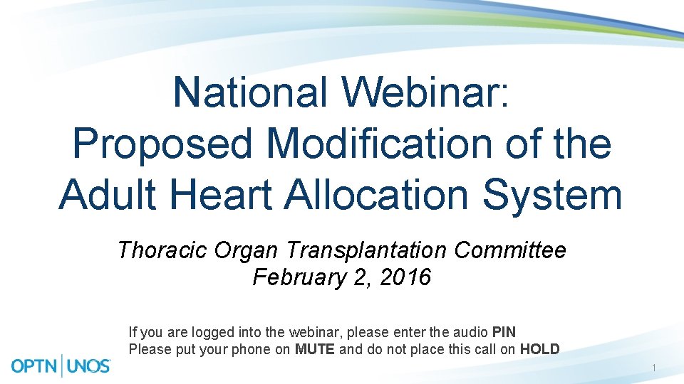 National Webinar Proposed Modification of the Adult Heart
