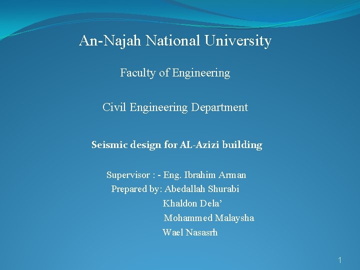AnNajah National University Faculty of Engineering Civil Engineering