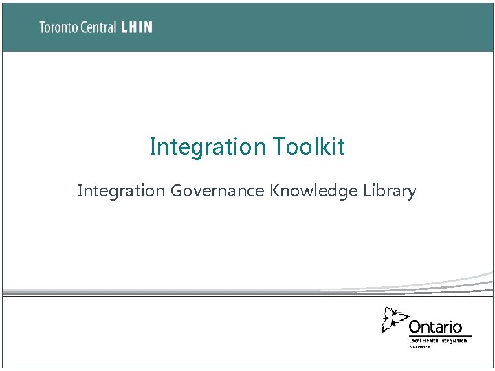 Integration Toolkit Integration Governance Knowledge Library 1 Tool