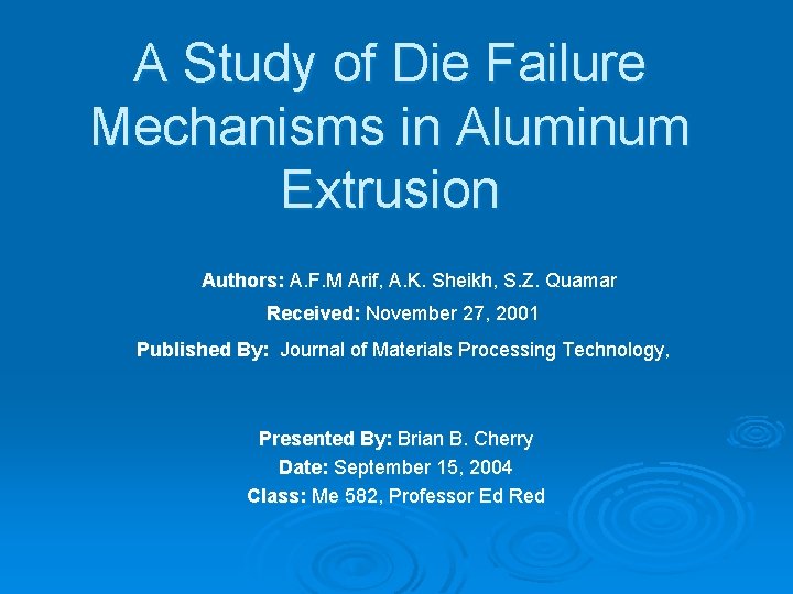A Study of Die Failure Mechanisms in Aluminum