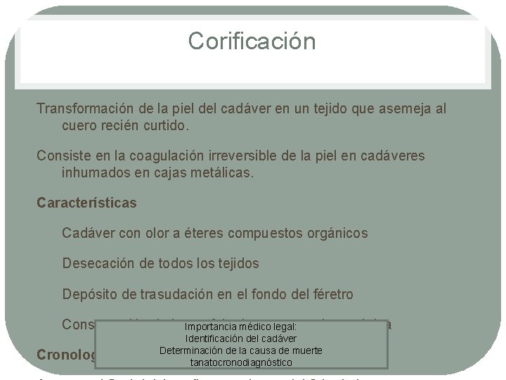 Tanatologa Medicina legal Clasificacin de los fenmenos cadavricos